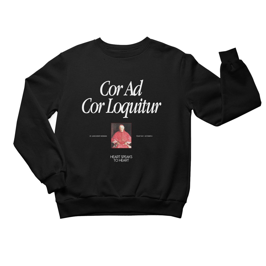 Heart Speaks to Heart, Cor Ad Cor Loquitur, Catholic, Sweatshirt, St ...