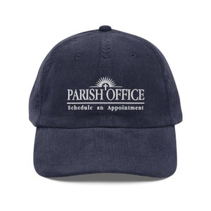 Parish Office, Catholic, Corduroy Dad Hat, Preppy, Yuppie, Corporate ...