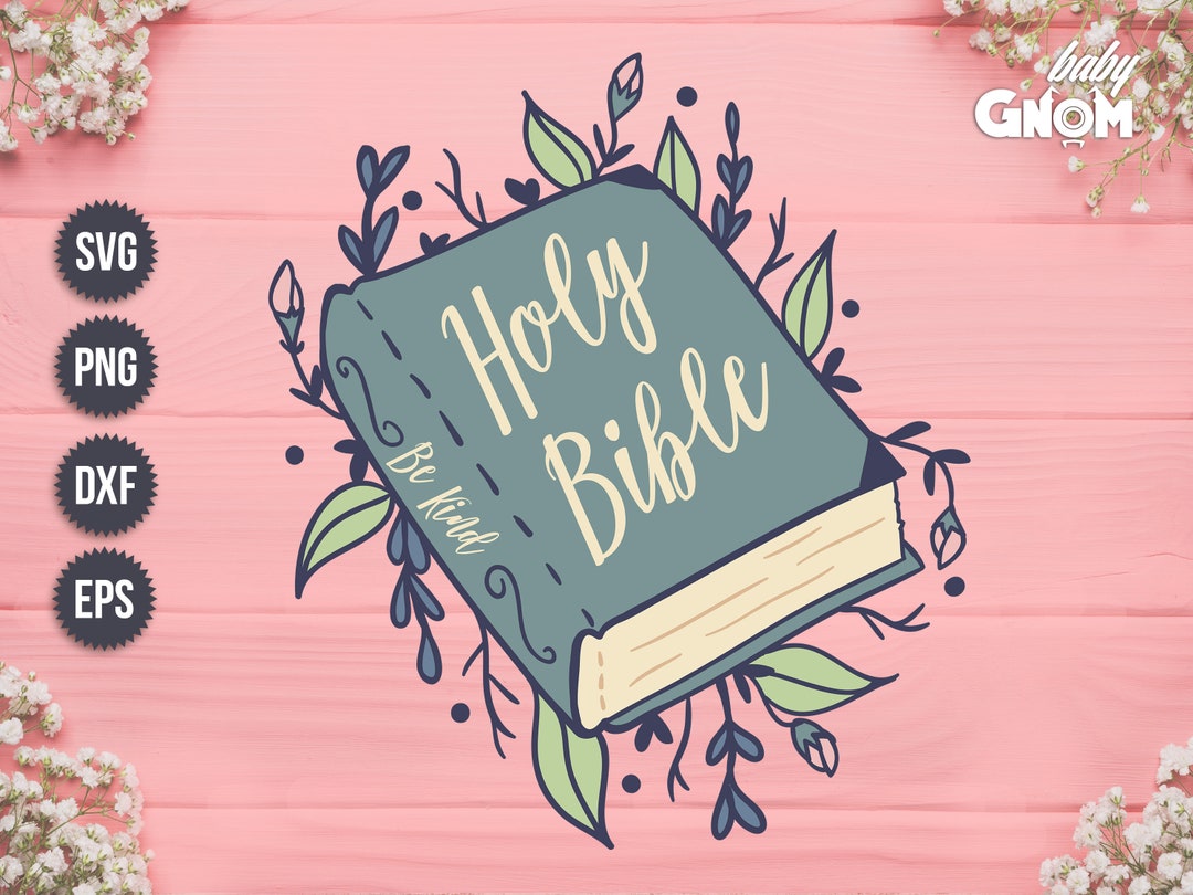 Floral Holy Bible Svgholy Bible Svg Bible Svgreligious Svg - Etsy New ...