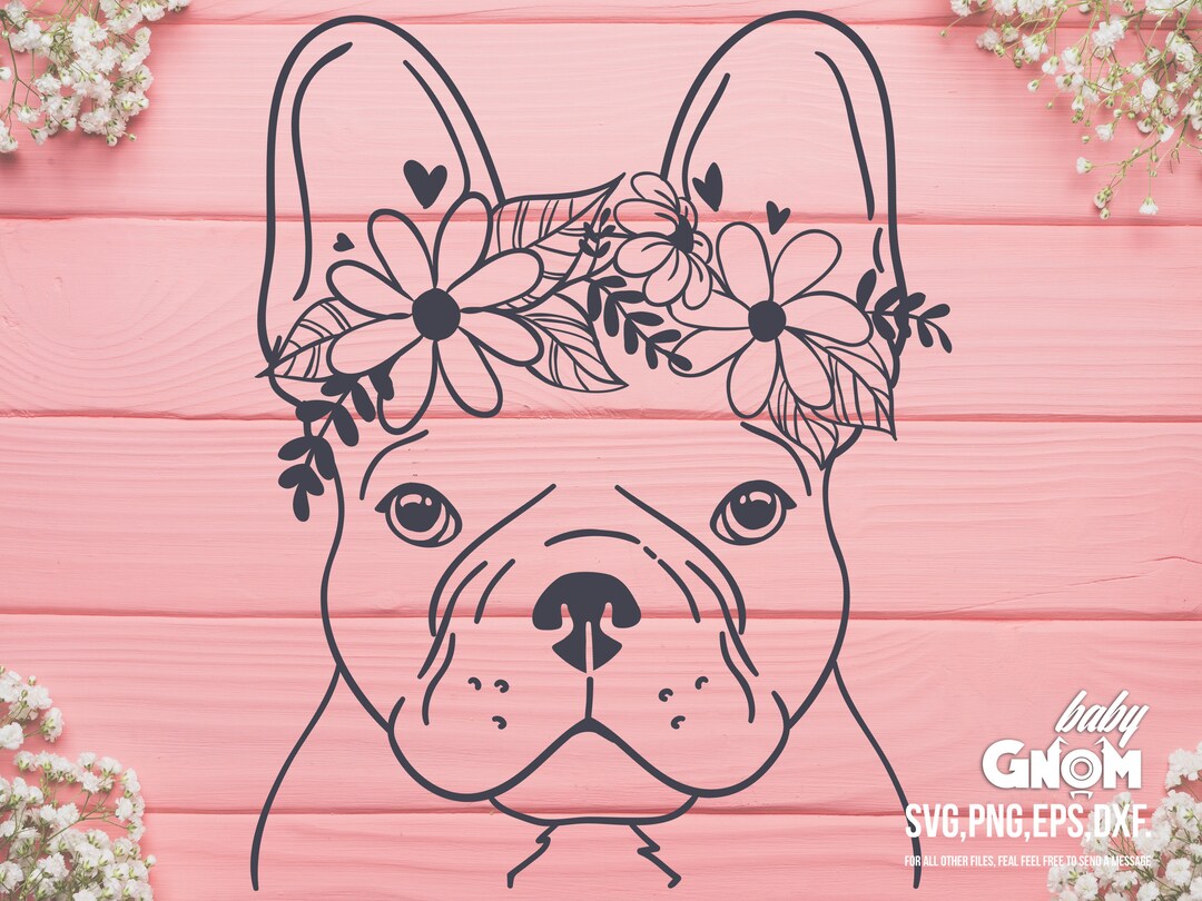 French Bulldog Flower Crown SVG, Frenchie Flower Crown Svg,terrier Svg ...