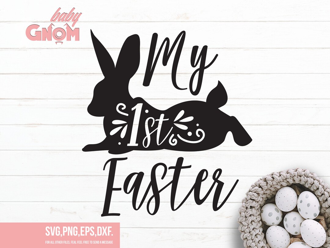My First Easter Svg ,easter Svg, Easter Bunny Svg, Happy Easter SVG ...