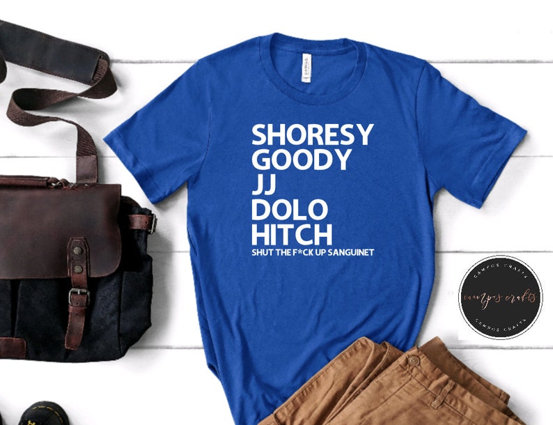 Shoresy Goody JJ Dolo Hitch Sanguinet Shirt (unisex Sizing) - Etsy