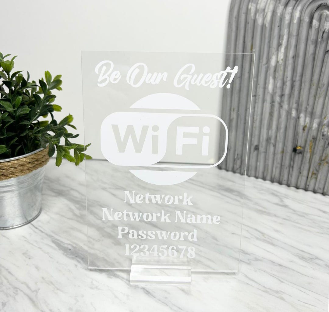 Acrylic Wi Fi Password Sign | Wooden or Clear Stand | Be Our Guest ...