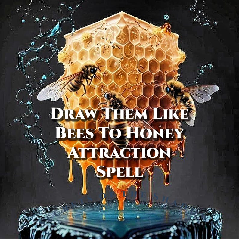 Draw Them Like Bees to Honey Attraction Spell - Etsy