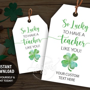 St Patricks Day Printable Gift Tags, Lucky to Have A Teacher Like You ...