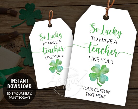 St Patricks Day Printable Gift Tags, Lucky To Have A Teacher Like You ...