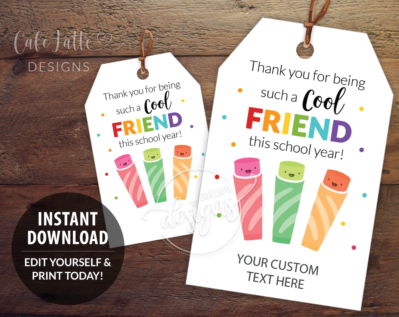Cool Friend Editable Printable Gift Tags, Personalized End of School ...