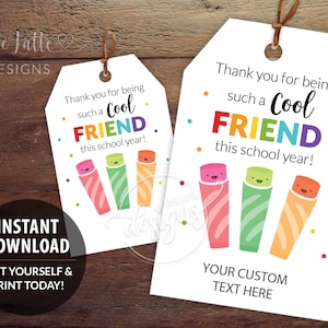 Cool Friend Editable Printable Gift Tags, Personalized End of School ...