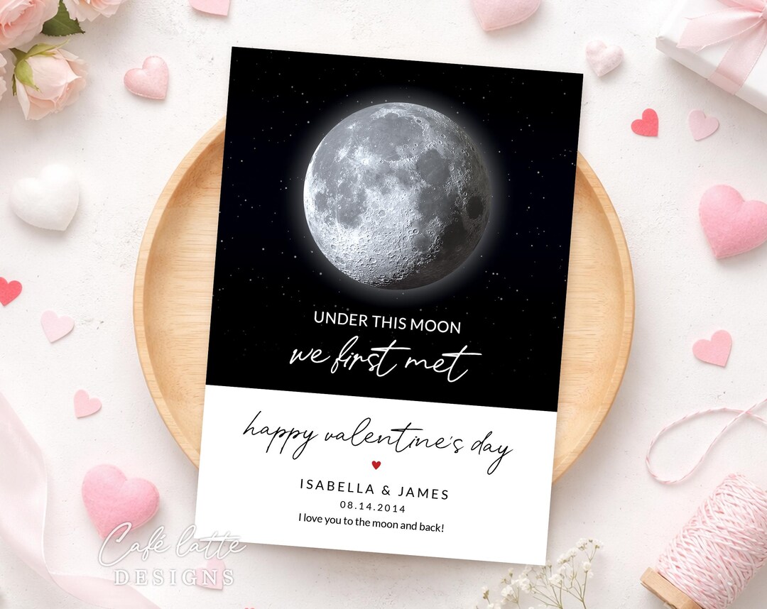 Custom Valentines Day Card Moon Phase Printable, Night We Met Gift ...