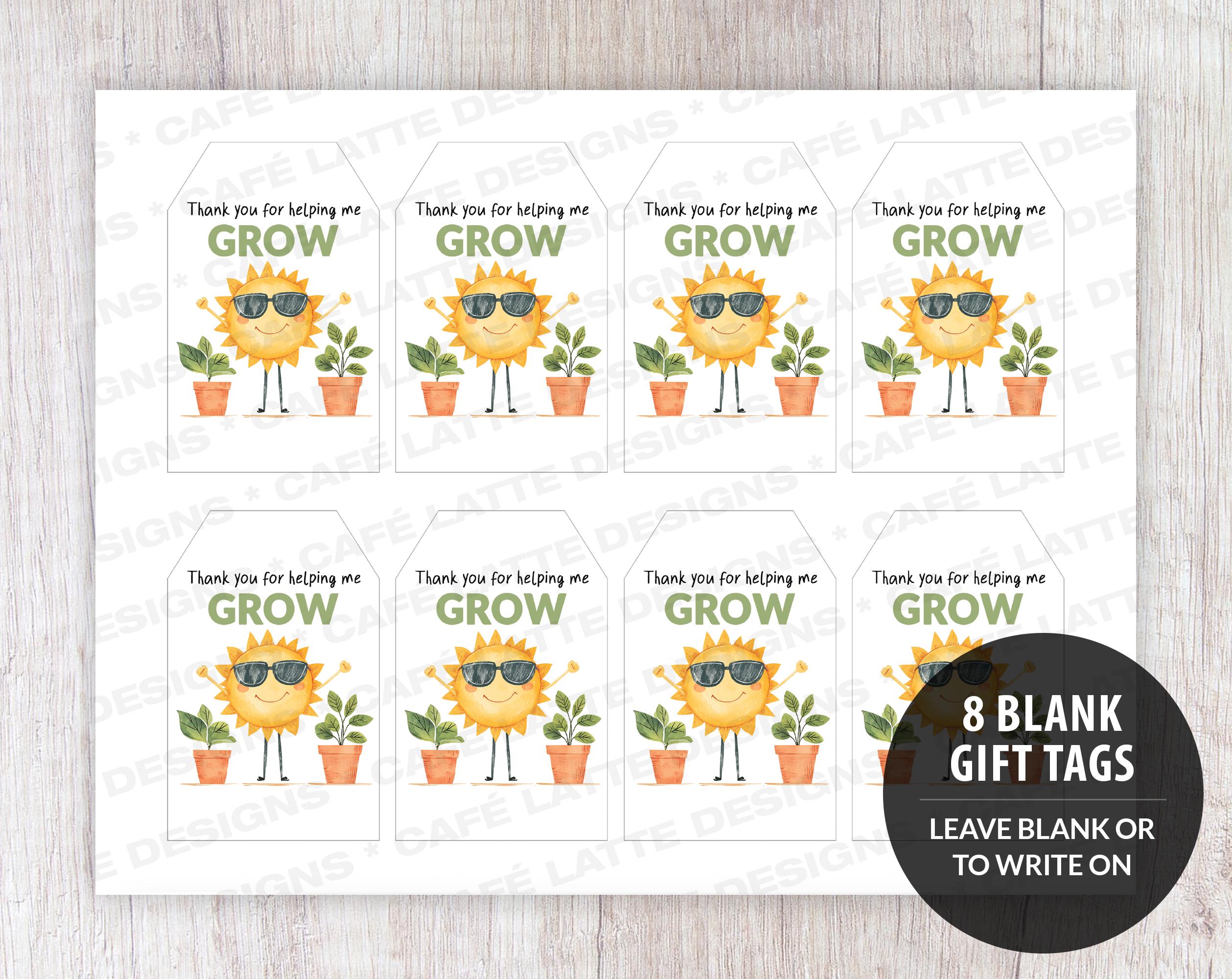 Editable Teacher Appreciation Gift Tags, Thank You for Helping Me Grow ...