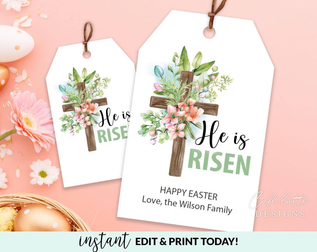 He is Risen Gift Tags Printable, Easter Gift Tags Editable Template ...