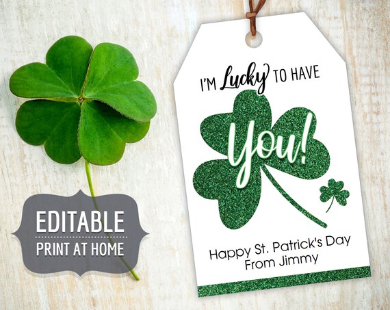 St. Patricks Day Printable Gift Tags Lucky To Have You, Editable ...