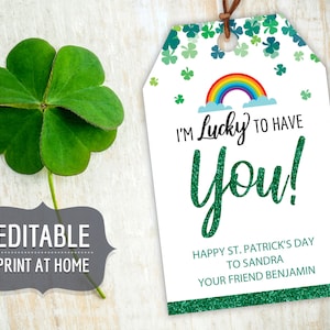 St. Patricks Day Lucky to Have You Printable Gift Tags, Editable ...