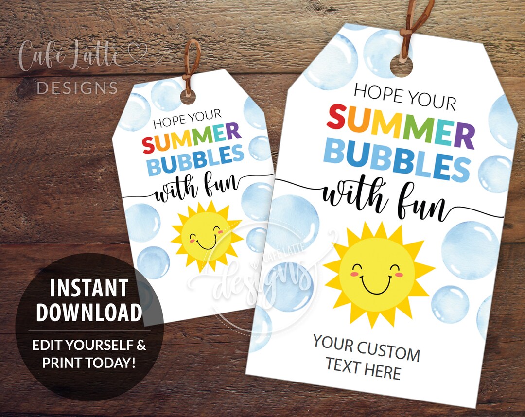 Summer Bubbles Editable Printable Gift Tags, Personalized End of School ...