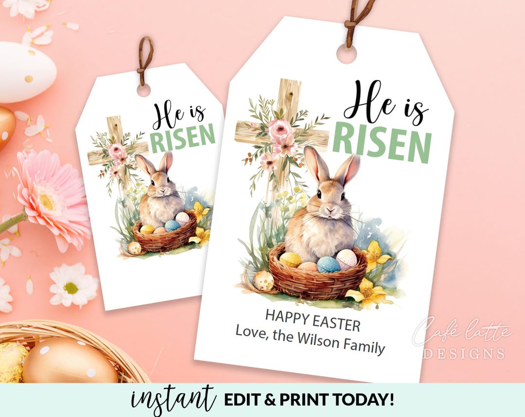He is Risen Gift Tags Printable, Religious Easter Gift Tags Editable ...