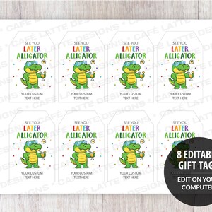Alligator Editable Printable Gift Tags, Personalized End of School ...