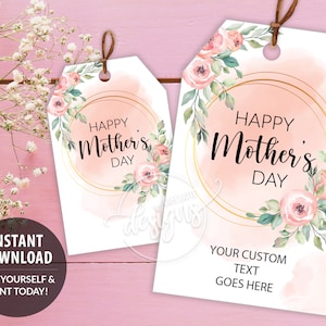 Mothers Day Gift Tags, Printable Editable Personalized Mothers Day ...