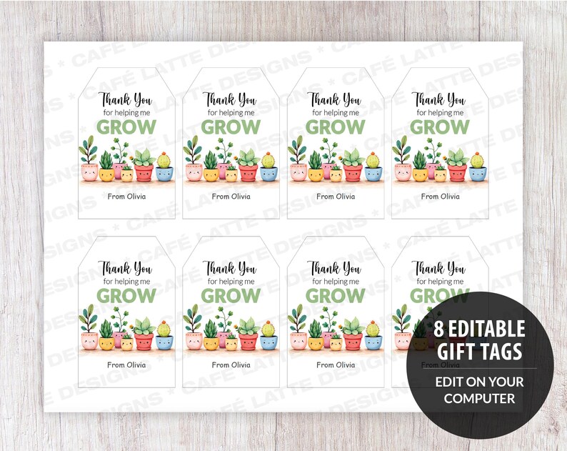 Editable Teacher Appreciation Gift Tags, Thank You for Helping Me Grow ...