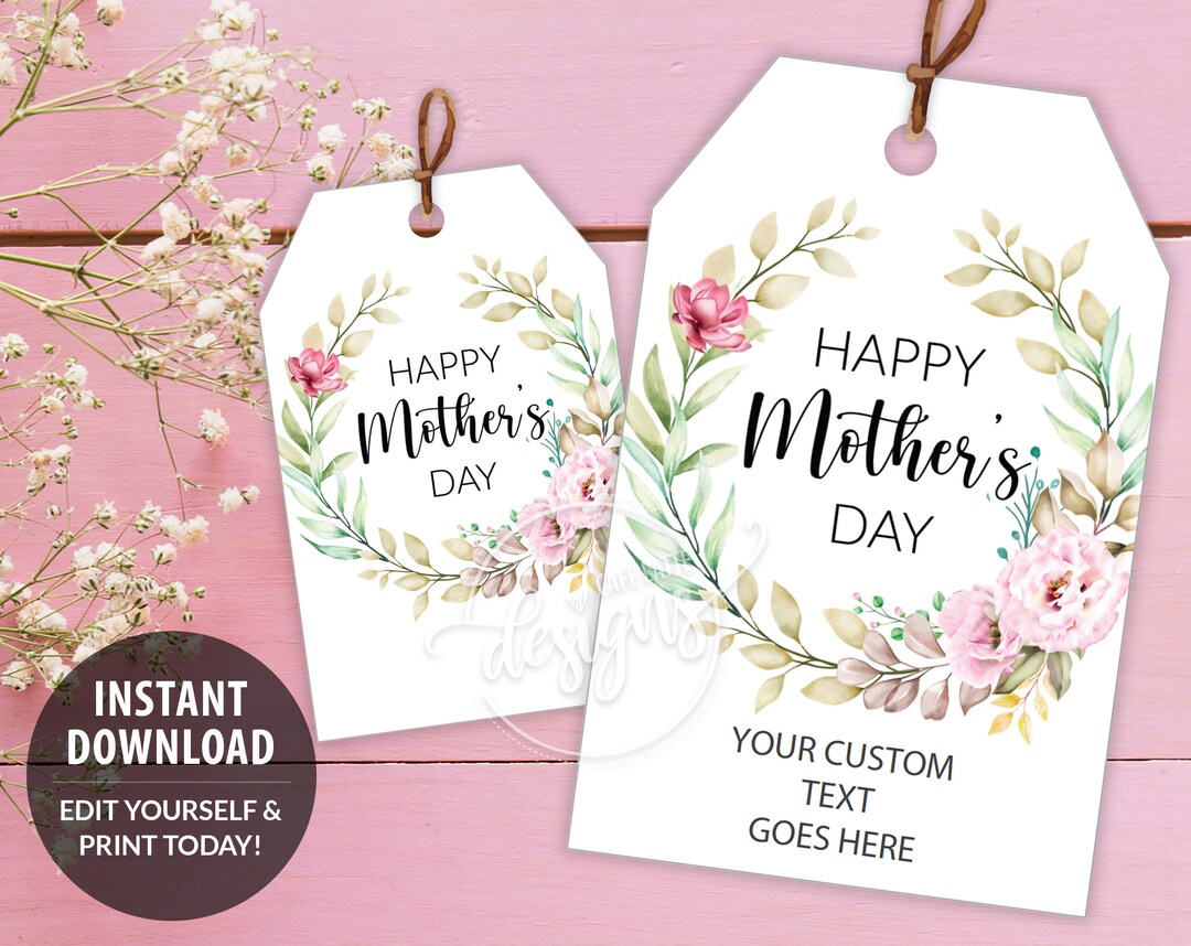 Mothers Day Gift Tags, Printable Editable Personalized Mothers Day ...