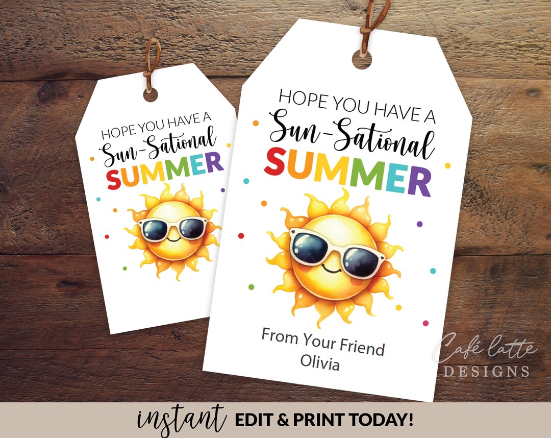 Sun Sational Summer Editable Printable Gift Tags, Personalized End of ...