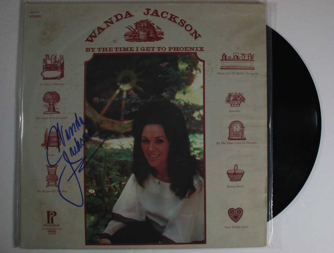 Wanda Jackson Signed Autographed by the Time I Get to Phoenix Record ...