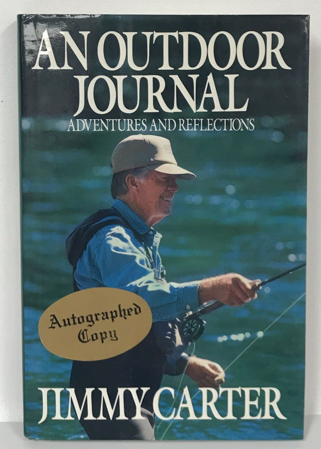 Jimmy Carter Signed Autographed an Outdoor Journal 1st Edition H/C ...