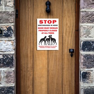 Gate & Door Safety Signs - Stop Greyhounds in Here (plastic Synapse ...