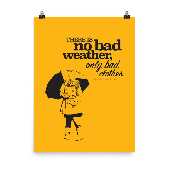 No Bad Weather Poster | Etsy
