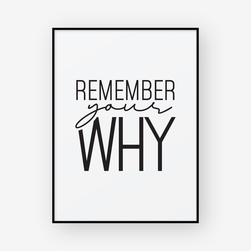 Remember Your Why Wall Sign - Etsy