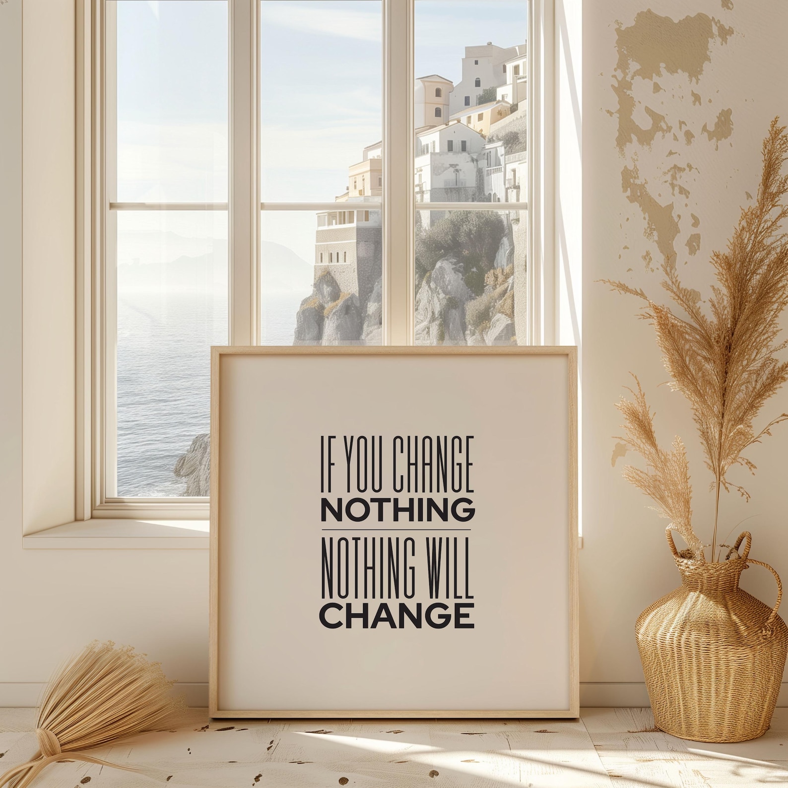 If You Change Nothing, Nothing Will Change Poster to Print Quote ...