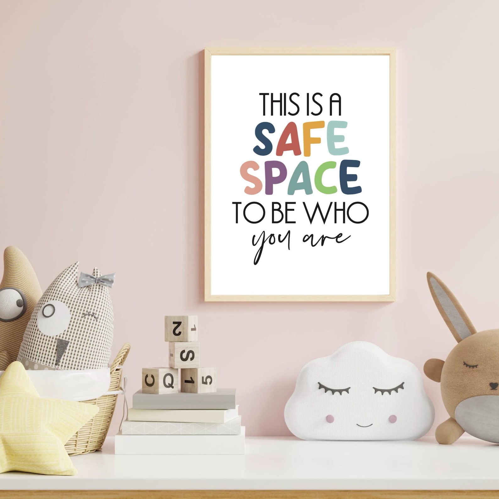 This is a Safe Space to Be Who You Are, Be Yourself Wall Art, Mental ...