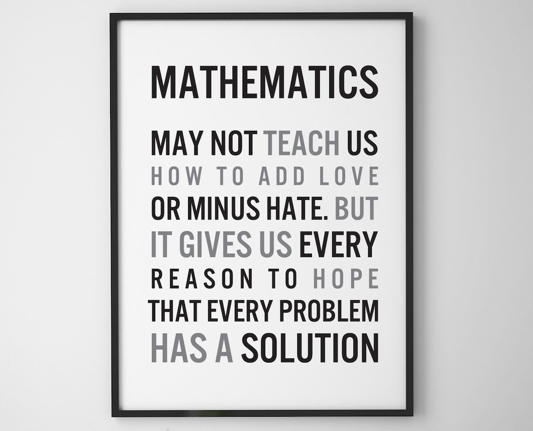 Quote, Writer Poster,motivational Print, Mathematics May Not Teach Us ...