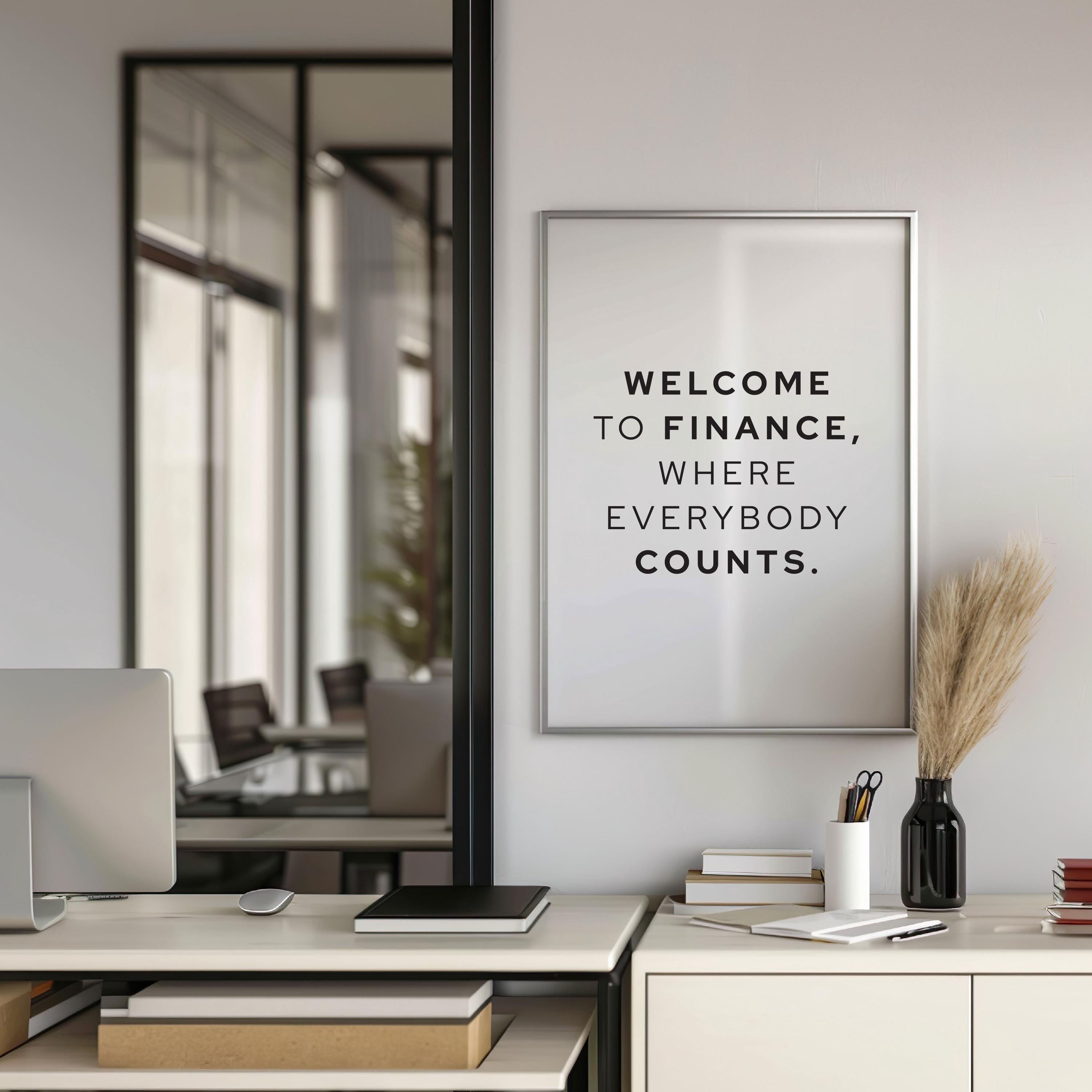 Welcome to Finance Where Everybody Counts Funny Quote Print | Accountant Wall Art | Digital ...