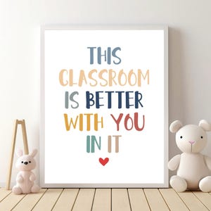 This Classroom is Better With You in It Poster, Classroom Posters ...