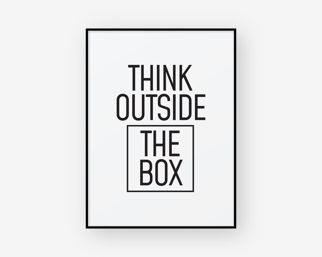 Think Outside the Box Print, Printable Wall Art Print, Digital Download ...
