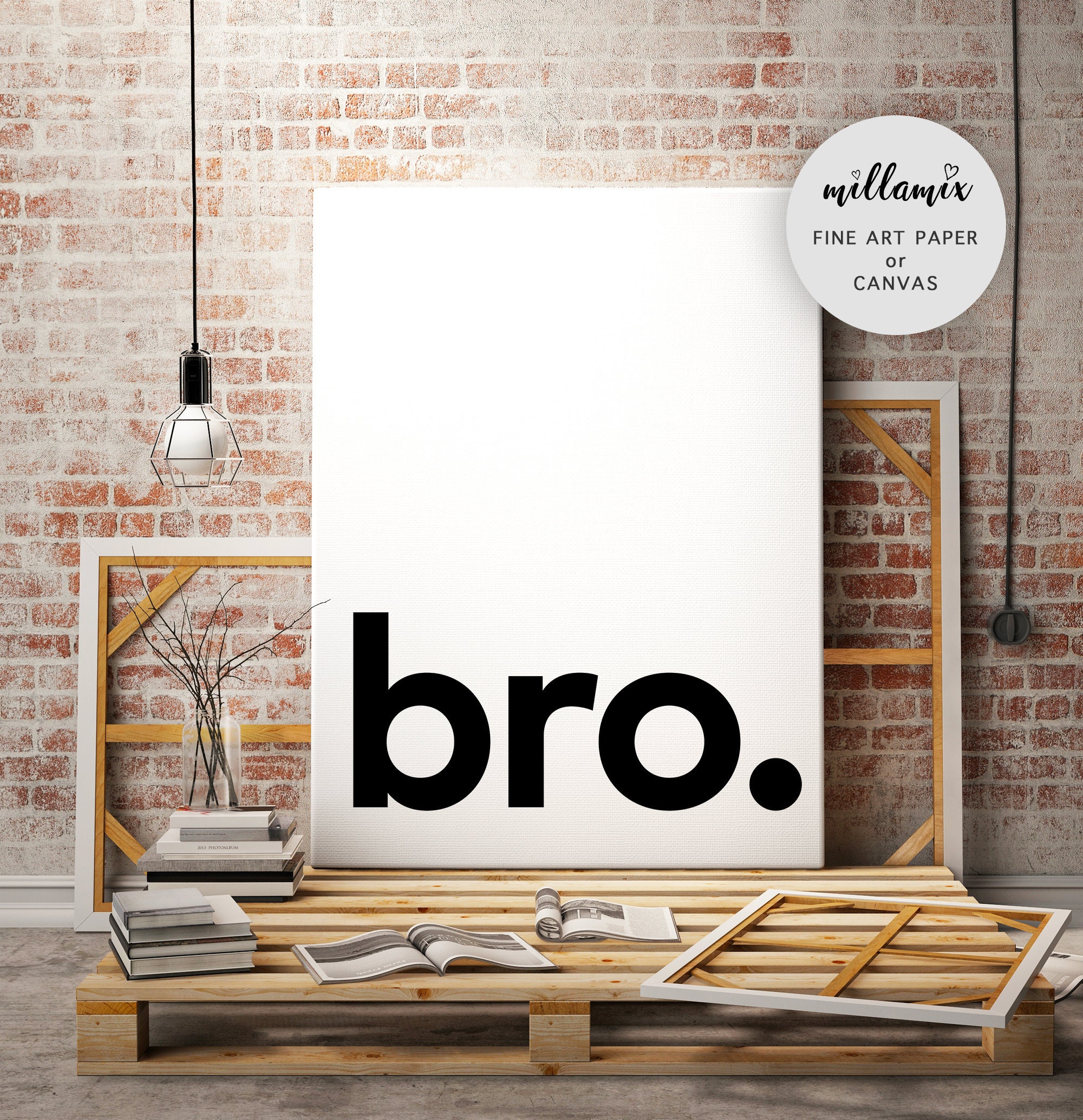 Brothers Sign Bro. Printable Wall Art Minimalistic - Etsy