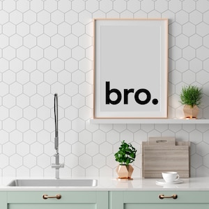 Brothers Sign, Bro. Printable Wall Art, Minimalistic Typography Poster ...