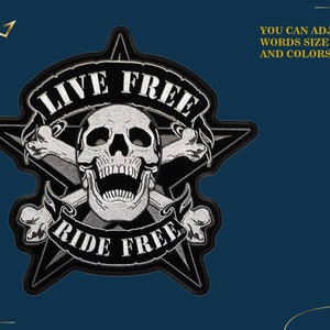 Live Free Ride Free Skull Embroidery Patch, Various Sizes, Custom ...