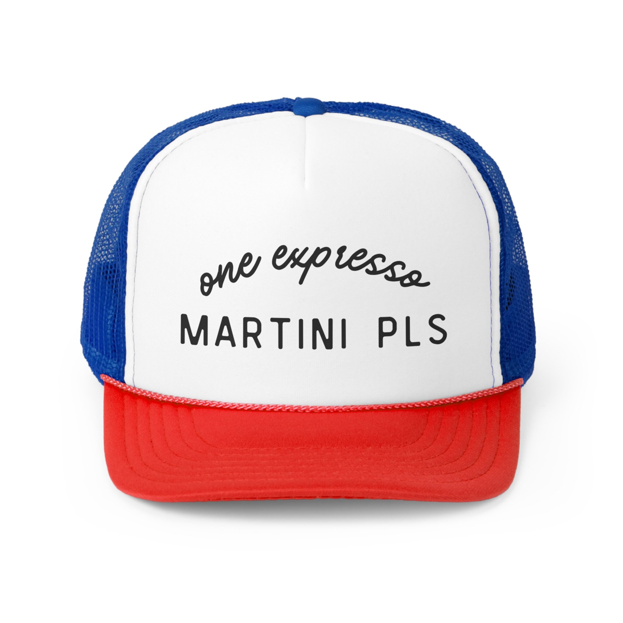 One Expresso Martini Please Trucker Hat, Expresso Martini Ball Cap ...