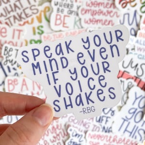 Speak Your Mind Even If Your Voice Shakes Sticker Ruth Bader Ginsburg ...