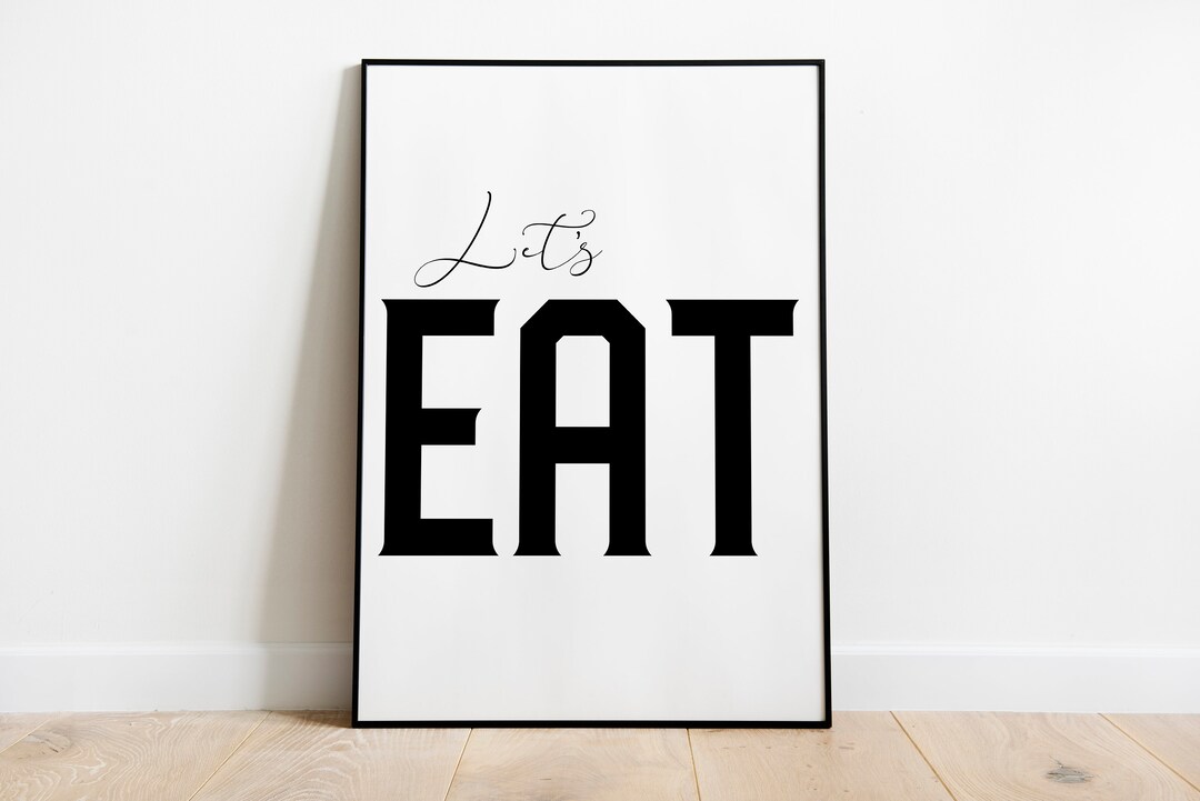 Let's Eat | Printable | Wall Art | Instant Download | Home Decor | Sign ...