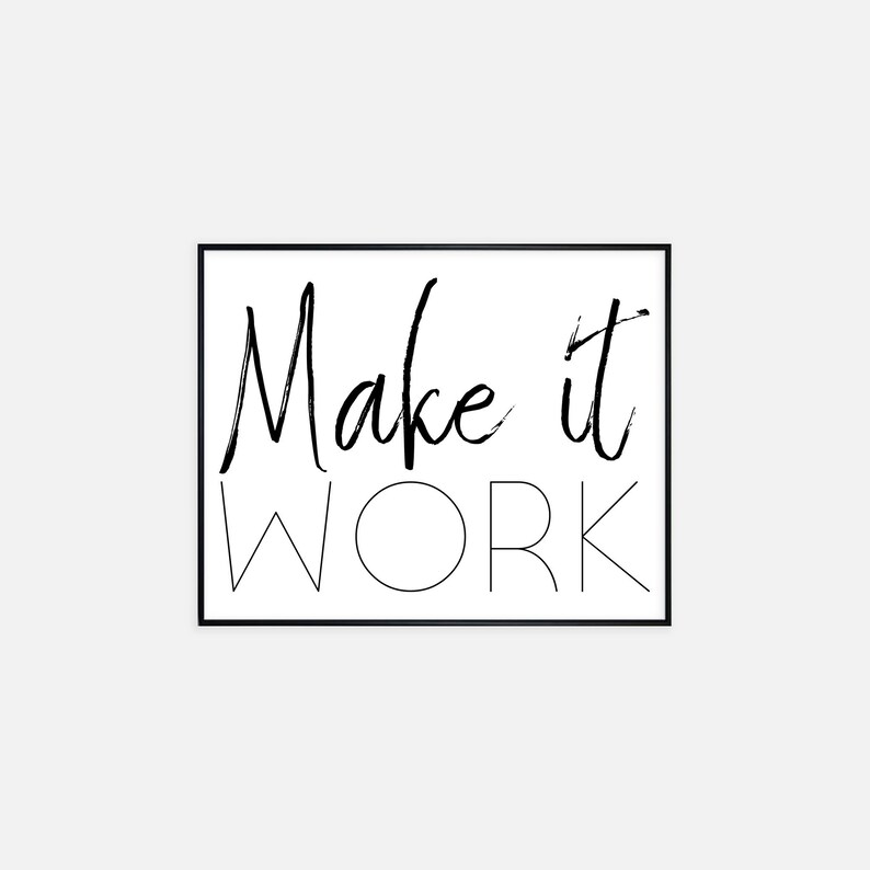 Make It Work Printable Wall Art Instant Download Home | Etsy