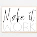 Make It Work Printable Wall Art Instant Download Home - Etsy
