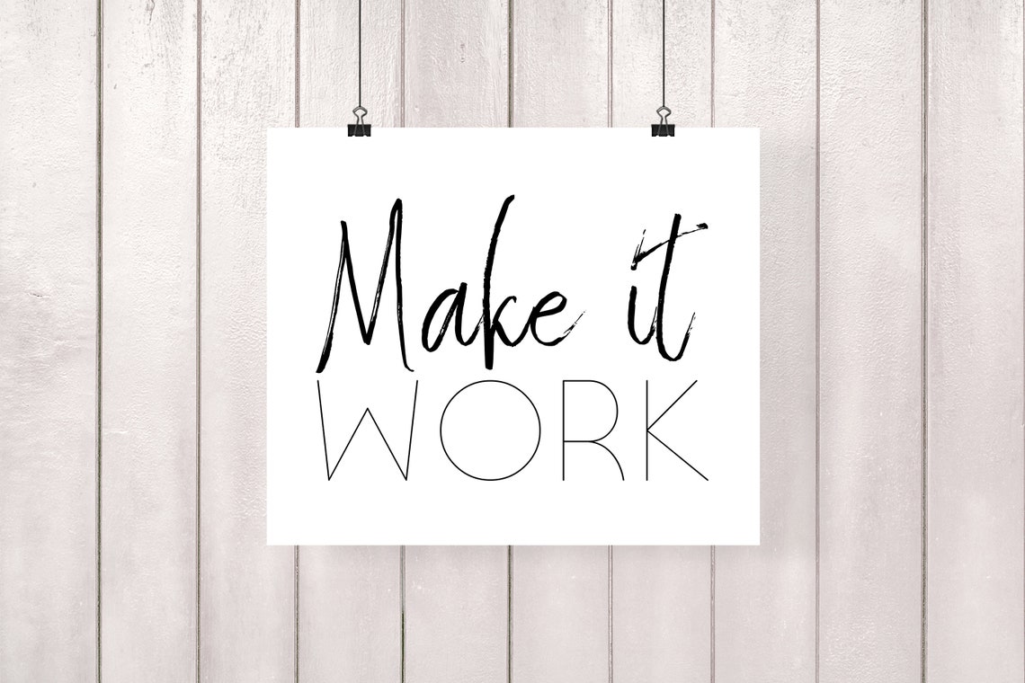 Make It Work Printable Wall Art Instant Download Home | Etsy