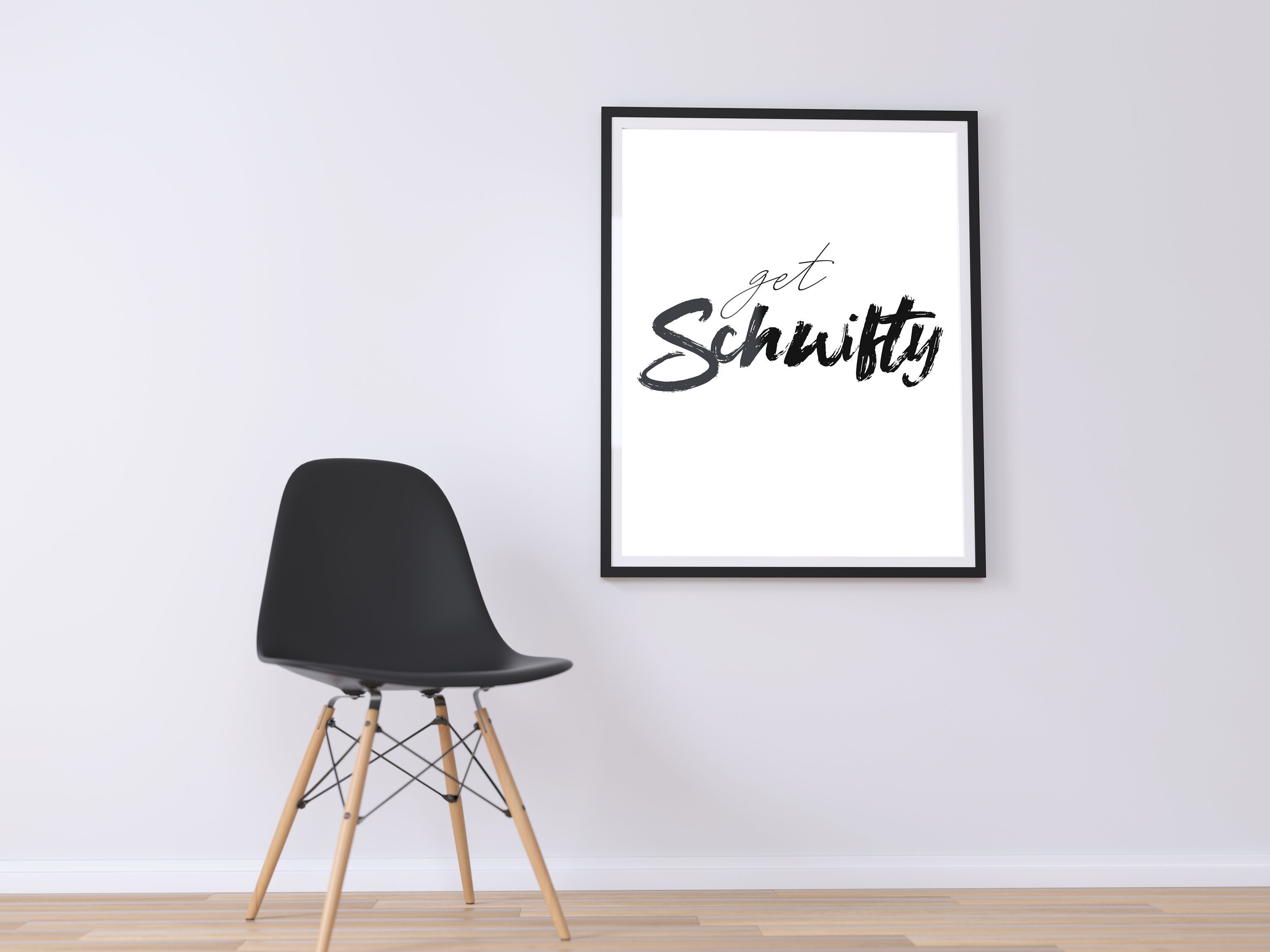 Get Schwifty | Printable | Wall Art | Instant Download | Home Decor ...