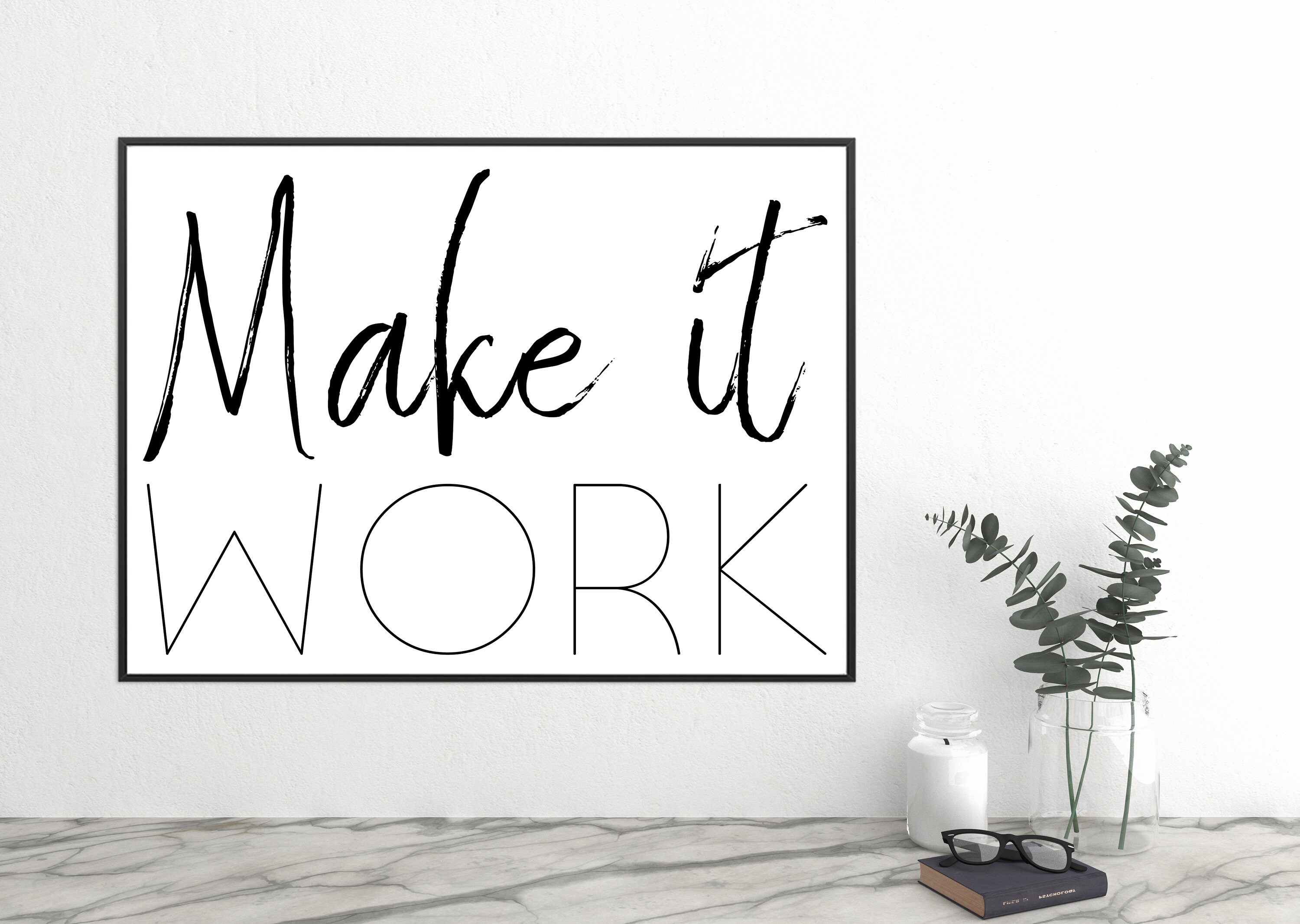 Make It Work Printable Wall Art Instant Download Home | Etsy