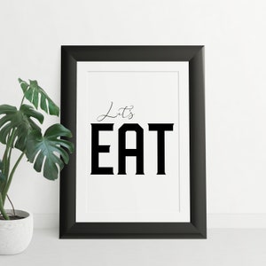 Let's Eat | Printable | Wall Art | Instant Download | Home Decor | Sign ...