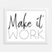 Make It Work Printable Wall Art Instant Download Home - Etsy