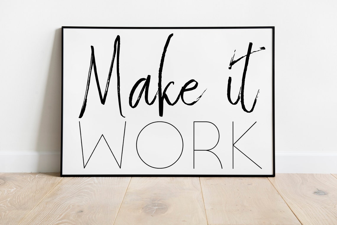 Make It Work Printable Wall Art Instant Download Home | Etsy