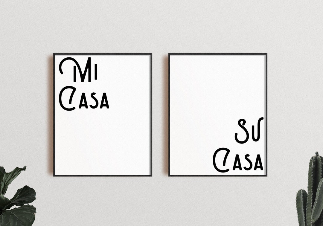 Mi Casa Su Casa Set Printable Wall Art Instant Download - Etsy